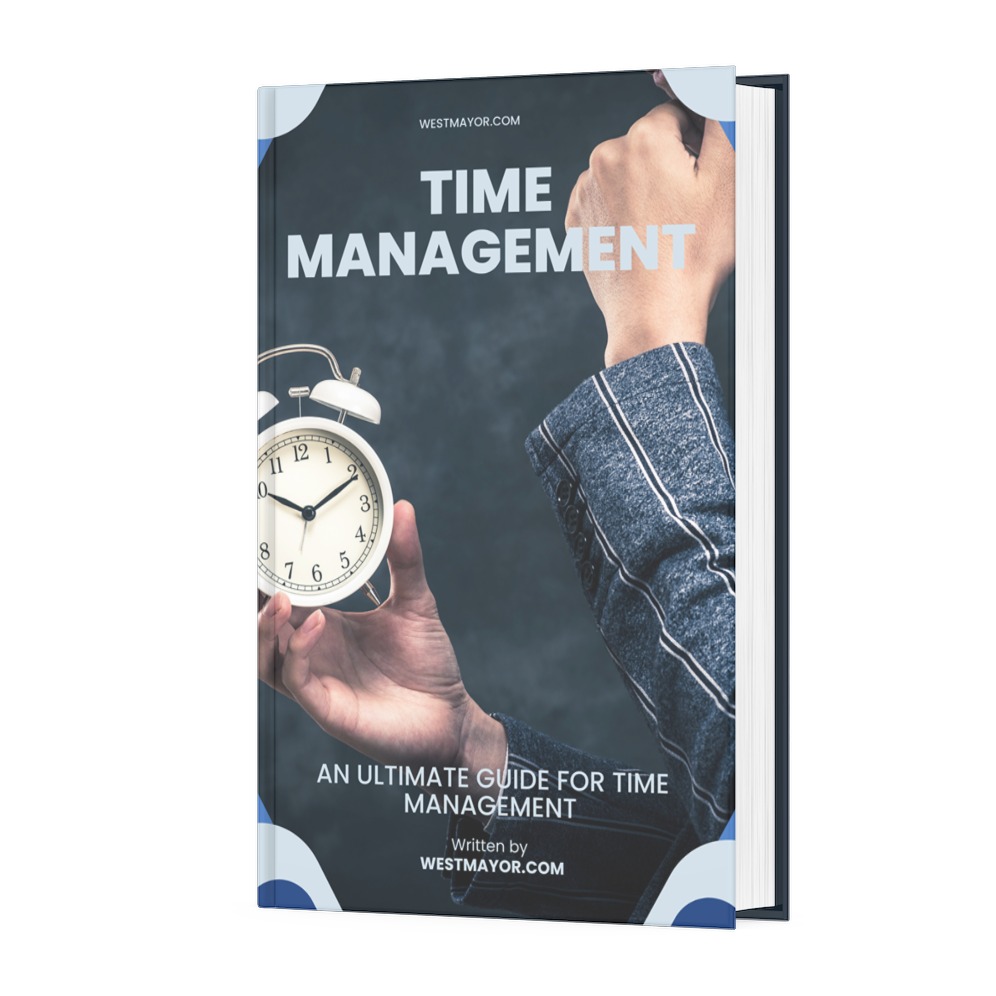 Time Management. An Ultimate Guide. - WestMayor